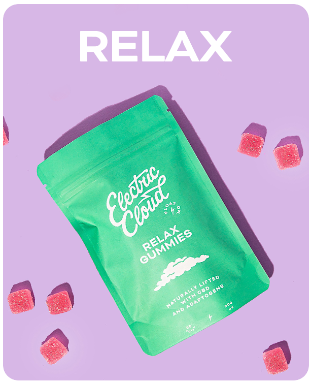 Relax Gummies – Electric Cloud - Naturally Lifted With CBD & Adaptogens™